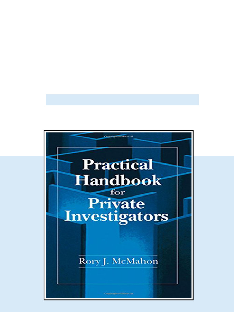Practical Handbook for Private Investigators 1st Edition Rory J ...