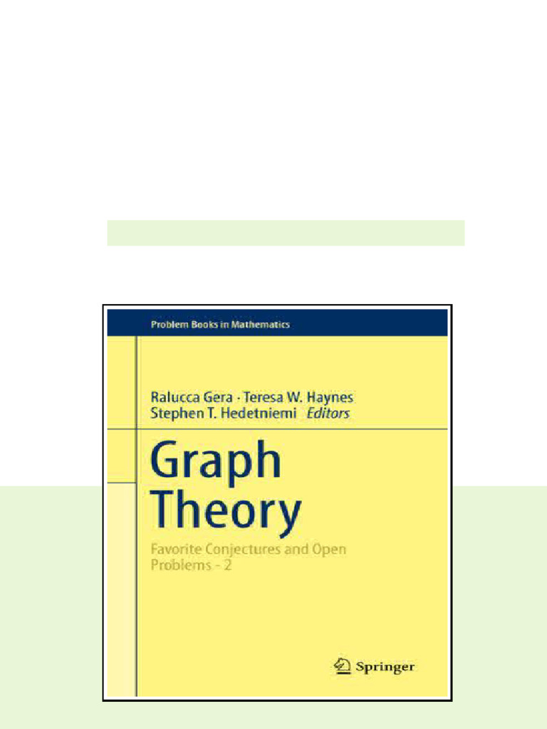 Graph Theory Favorite Conjectures And Open Problems 2 1st Ed Ralucca ...