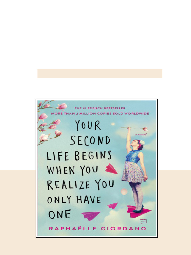 Your Second Life Begins When You Realize You Only Have One Giordano ...