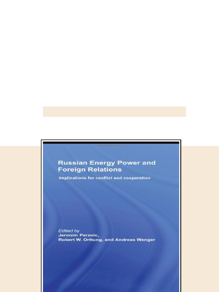 (Ebook) Russian energy power and foreign relations: implications for ...
