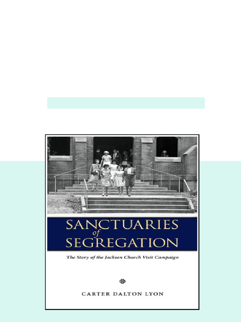 (Ebook) Sanctuaries of Segregation: The Story of the Jackson Church ...