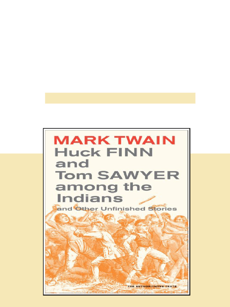 (Ebook) Huck Finn and Tom Sawyer among the Indians: And Other ...