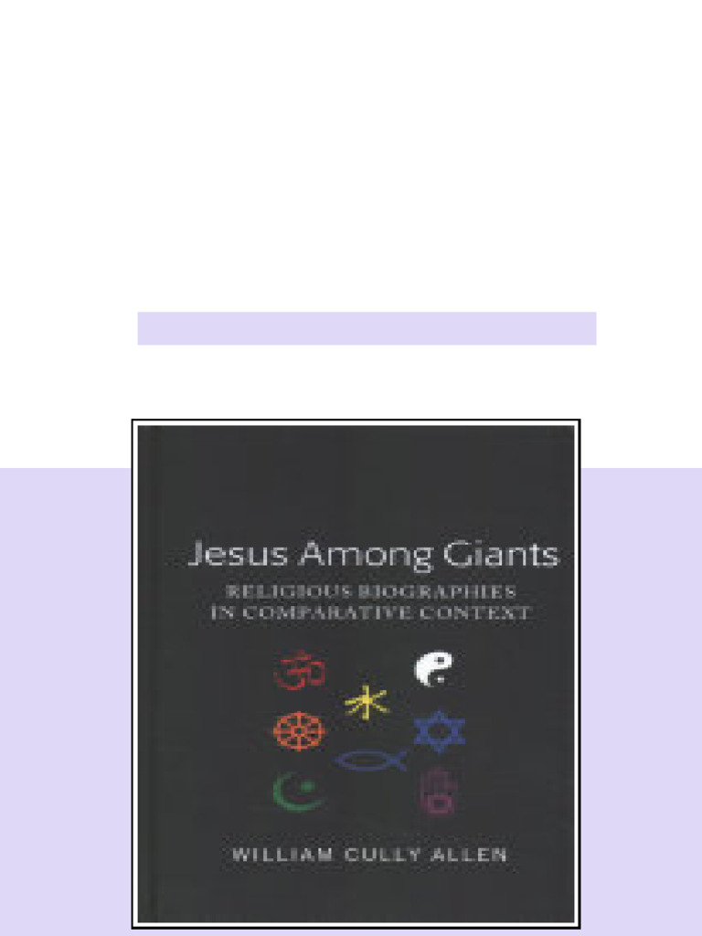 (Ebook) Jesus Among Giants: Religious Biographies in Comparative ...