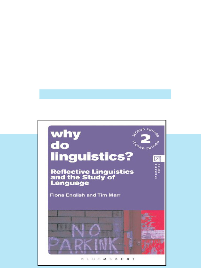 (Ebook) Why Do Linguistics?: Reflective Linguistics and the Study of ...