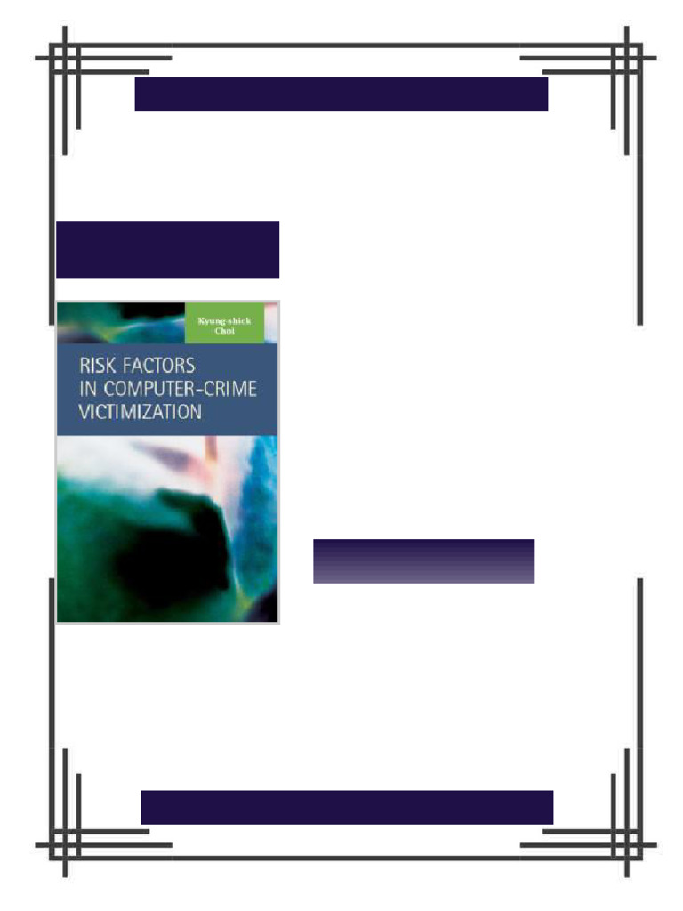 Risk Factors in Computer Crime Victimization 1st Edition Kyung-Shick ...