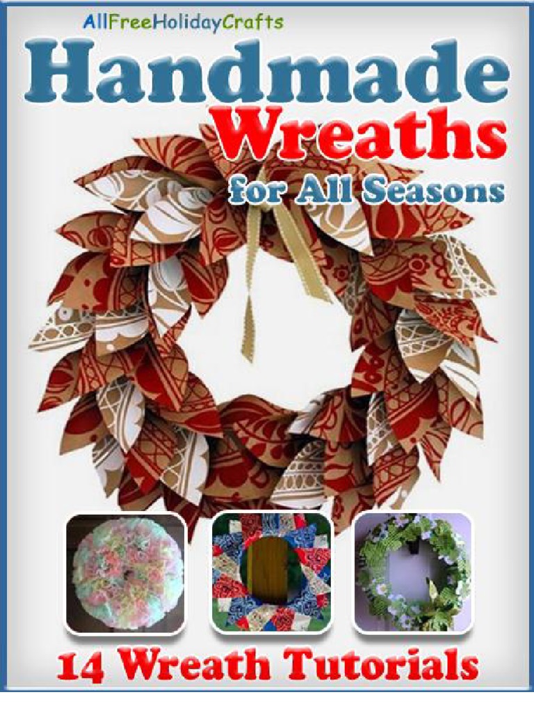 Handmade Wreaths For All Seasons 14 Wreath Tutorials Ebook | PDF ...