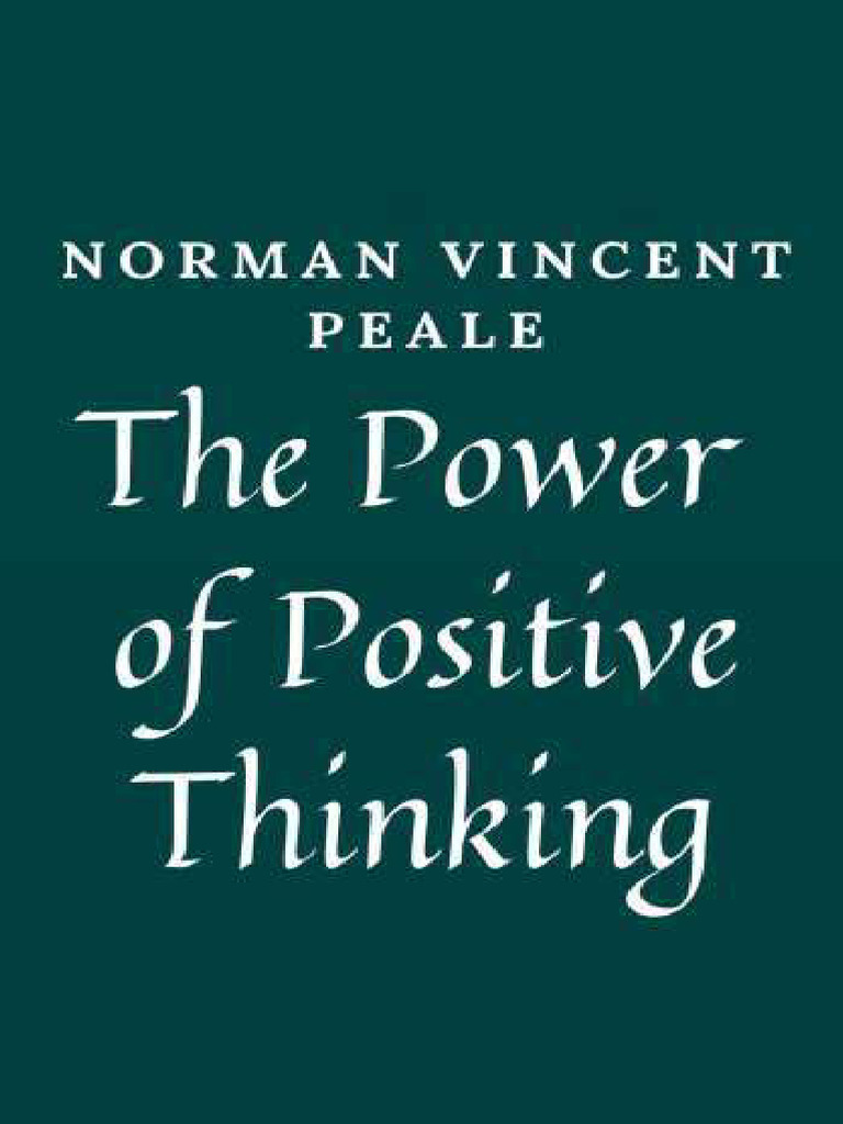 Power of Positive Thinking Guide | PDF | Thought | Mind