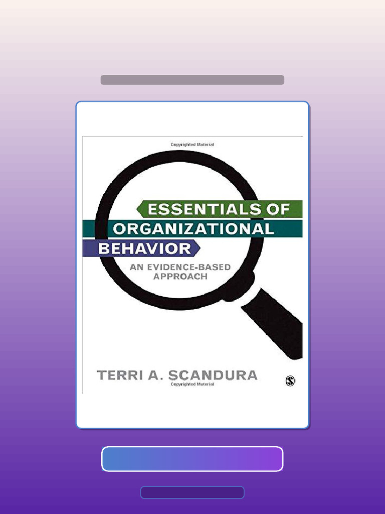 Essentials of Organizational Behavior an EvidenceBased Approach 1st ...