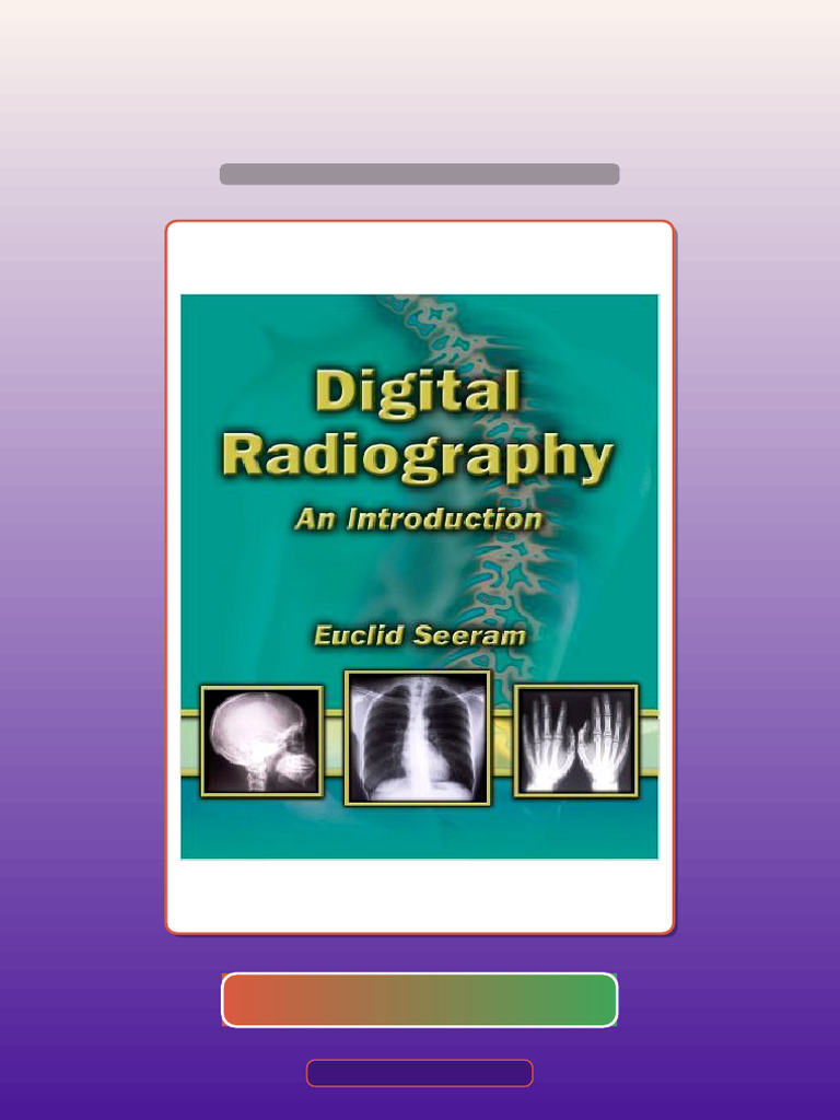 Digital Radiography an Introduction for Technologists 1st Edition ...
