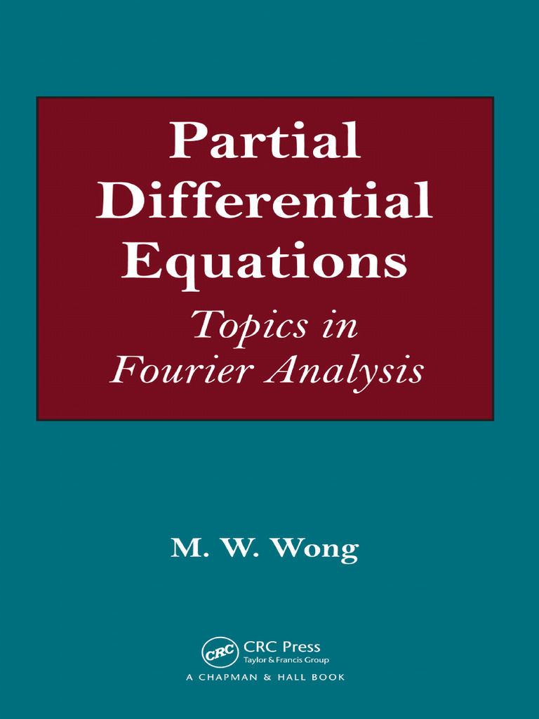 Partial Differential Equations-Topics in Fourier Analysis | PDF | Convolution | Mathematical ...