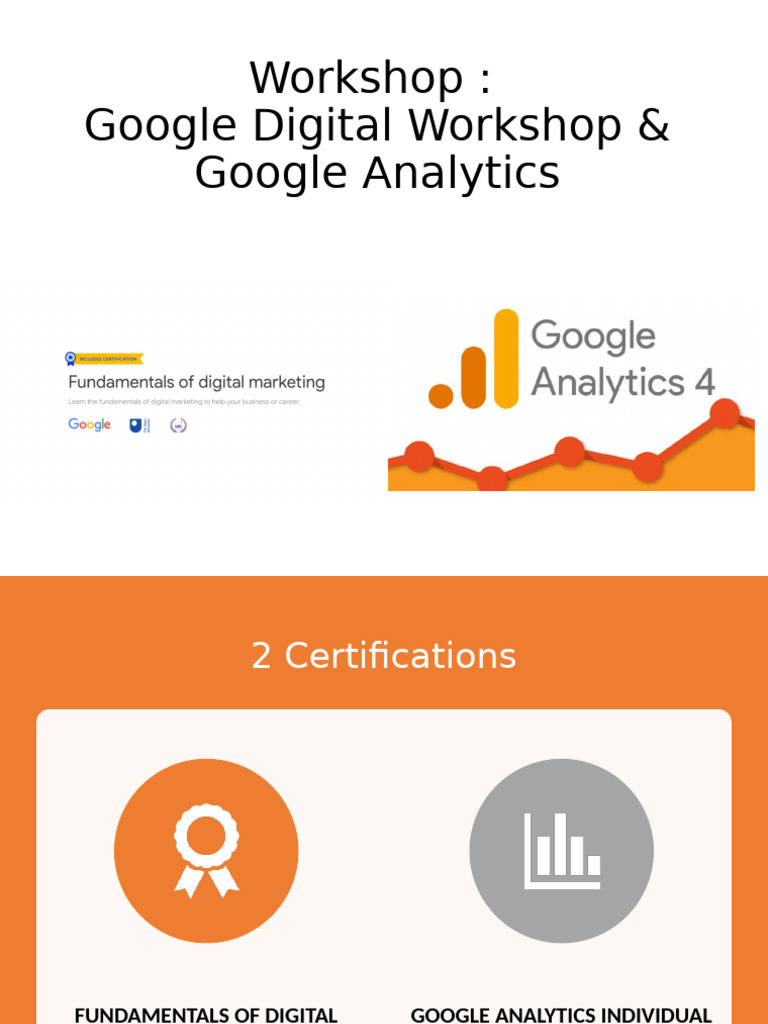 Google Digital Marketing & Analytics Workshop | PDF | Internet | Marketing