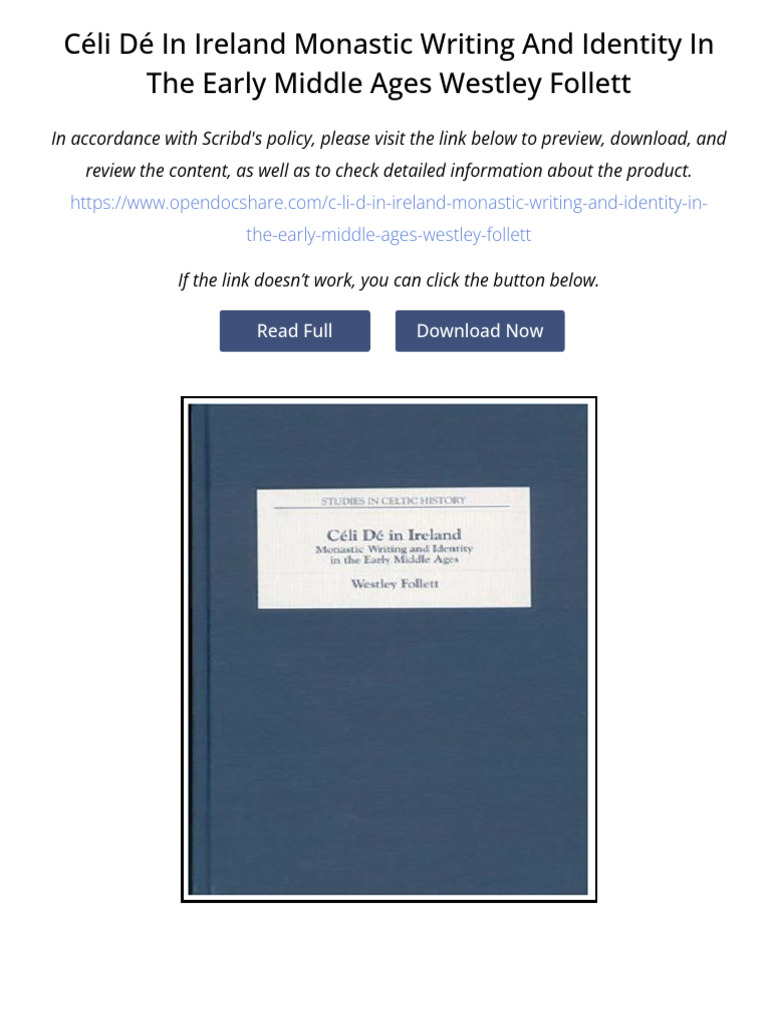 Céli Dé in Ireland Monastic Writing and Identity in the Early Middle ...