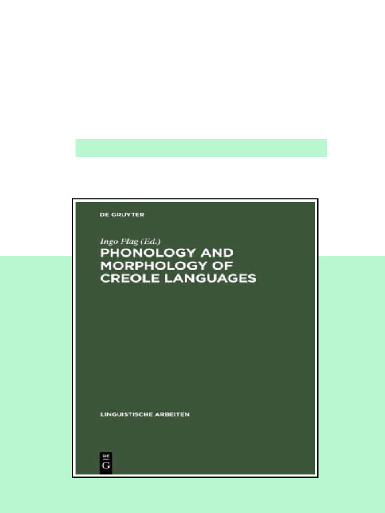 Or Type in Your Web Browser:: Phonology and Morphology of Creole ...