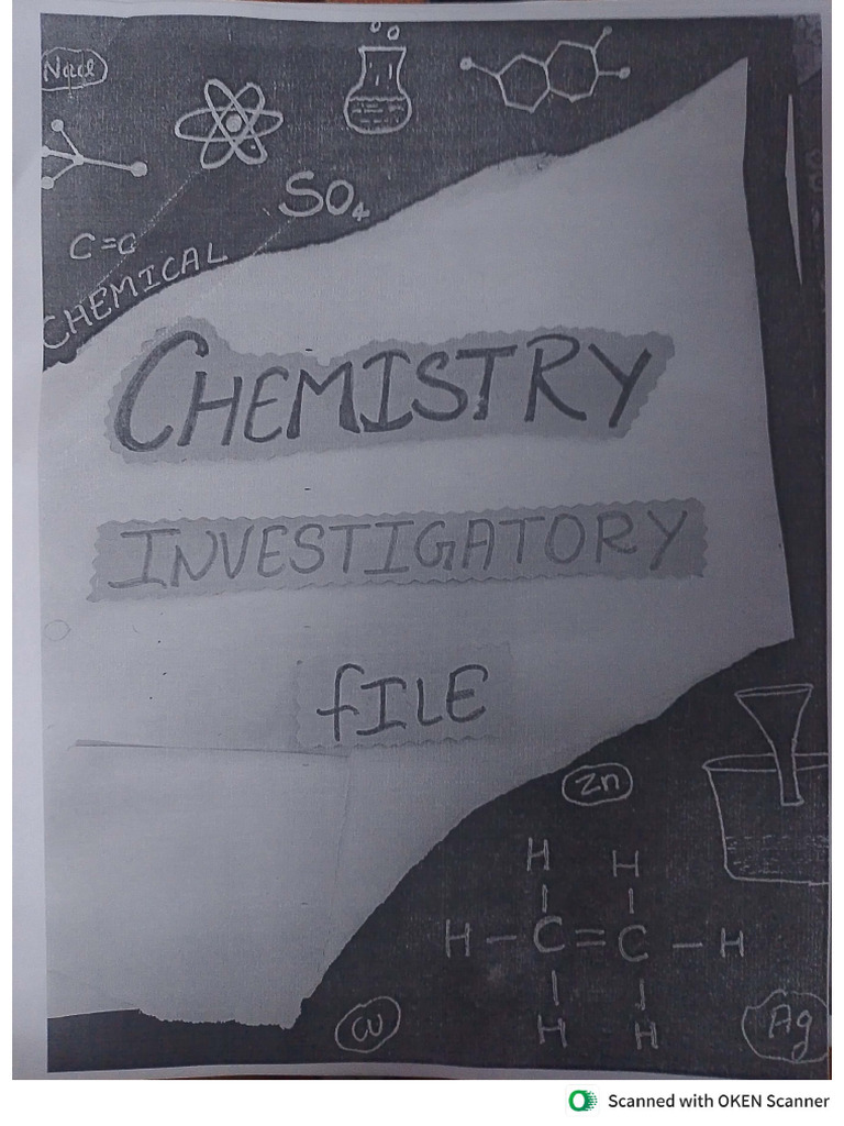 Chemistry Investigatory File | PDF