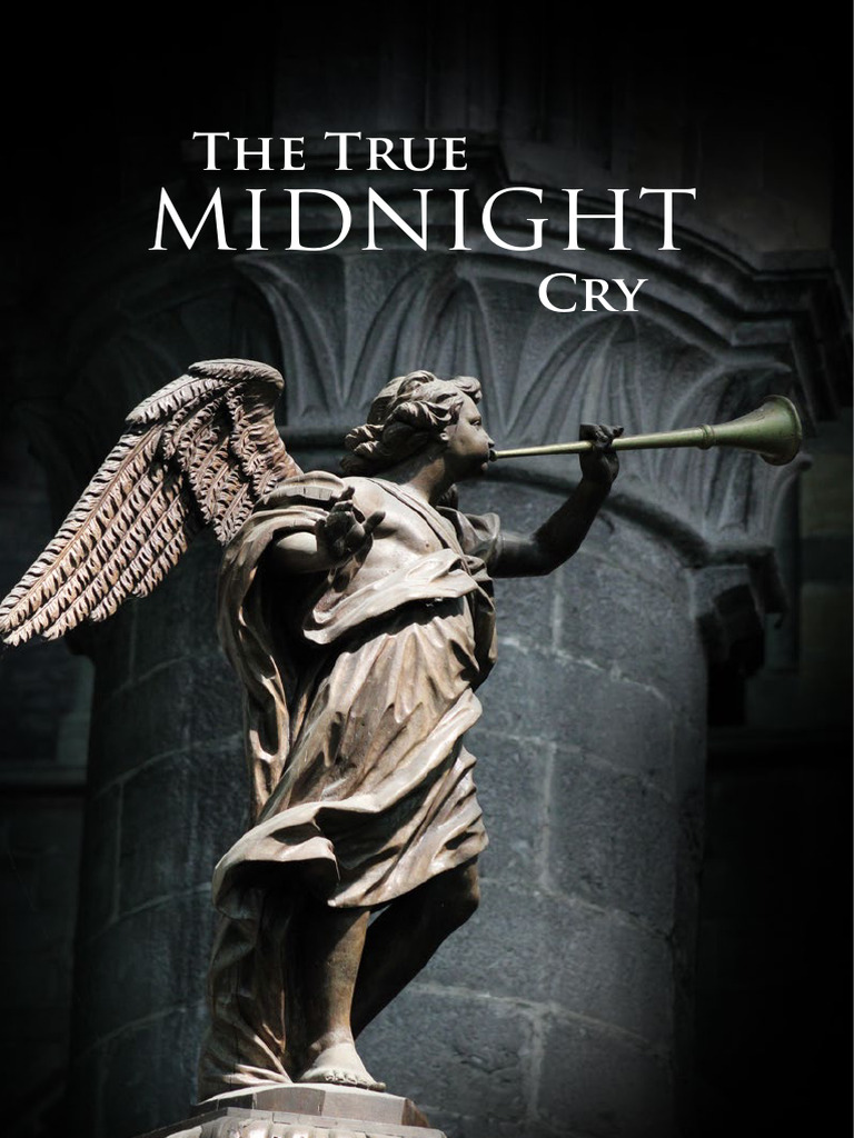 The True Midnight Cry | PDF | Jesus | Resurrection Of Jesus