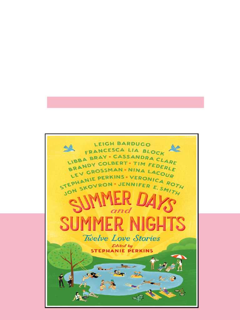 Summer Days Summer Nights Twelve Love Stories Perkins Stephanie Bardugo ...