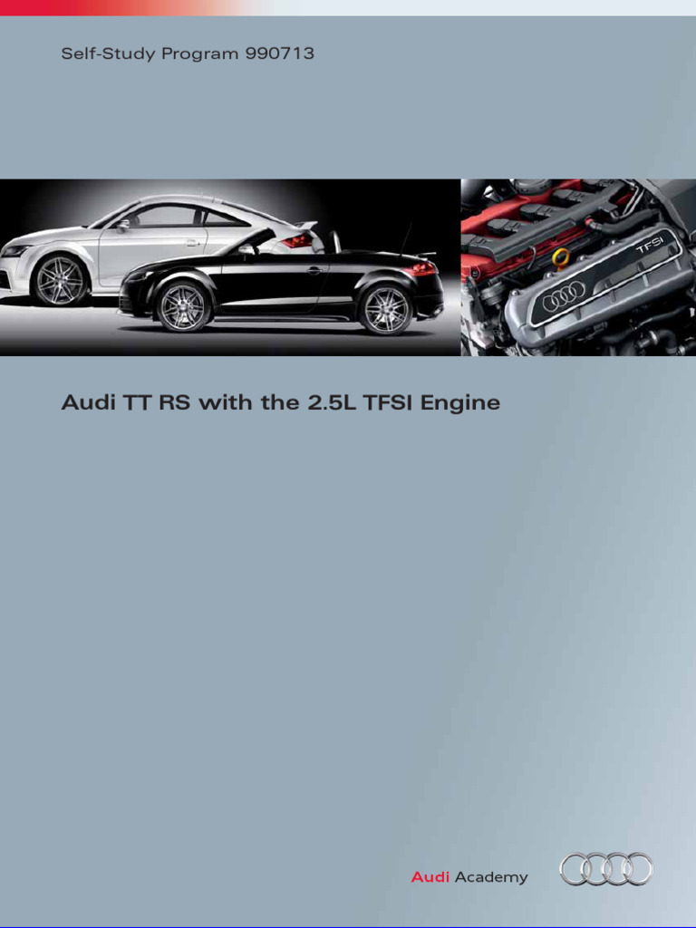 Audi SSP 990713 Audi TT Rs With The 2 5l Tfsi Engine | PDF
