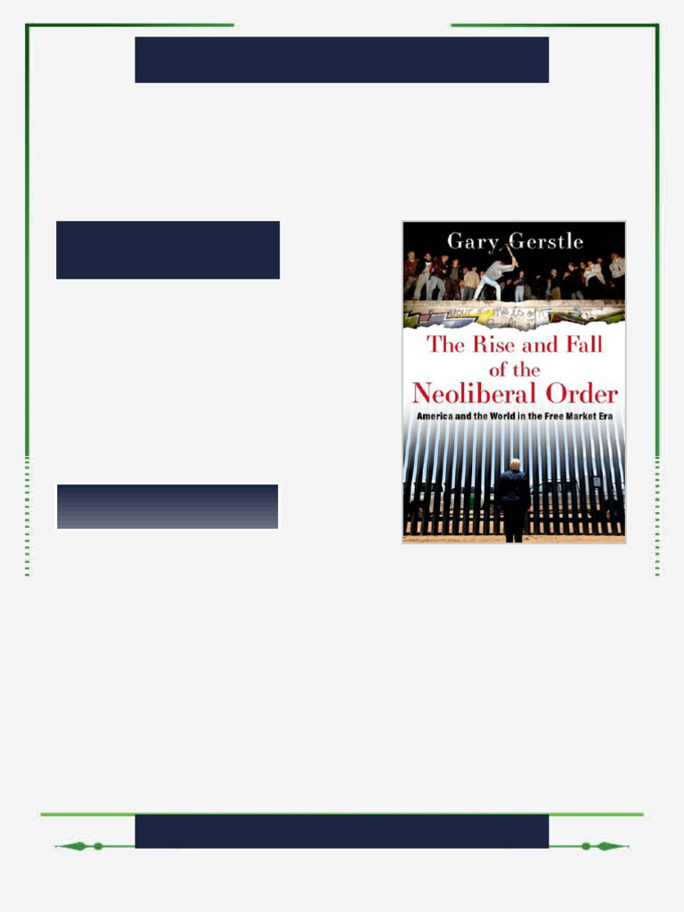 The Rise and Fall of The Neoliberal Order Gary Gerstle Ebook Universal ...