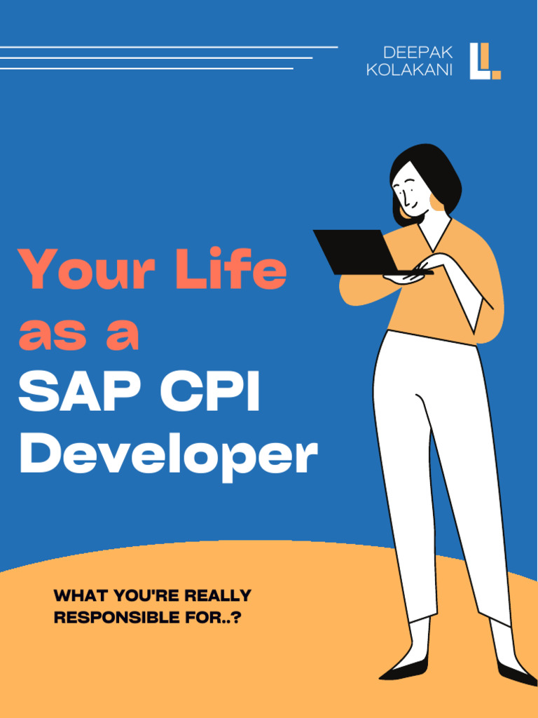 Your Life As A SAP CPI Developer | PDF