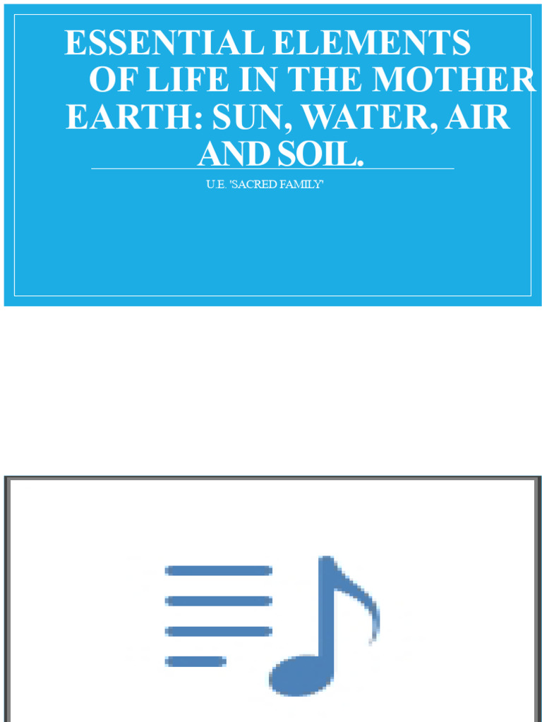 Essential Elements of Life On Mother Earth | PDF