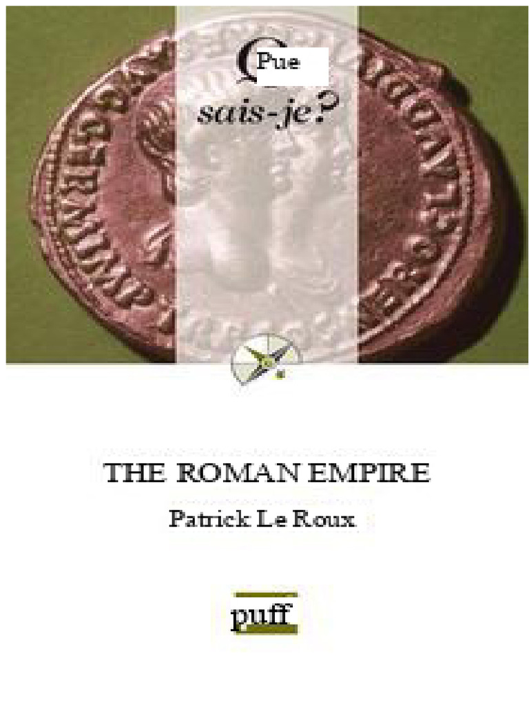 The Roman Empire - Le Roux Patrick PDF | PDF | Augustus | Roman Empire