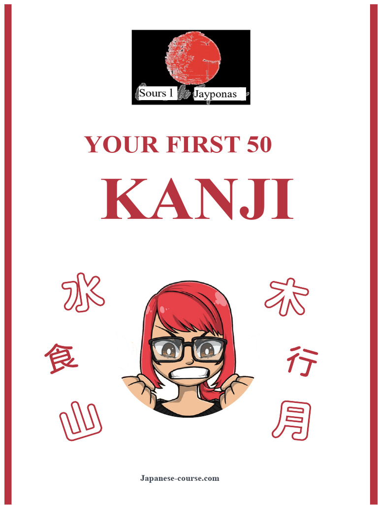 Learn 50 Essential Kanji for Beginners | PDF | Japanese Writing System