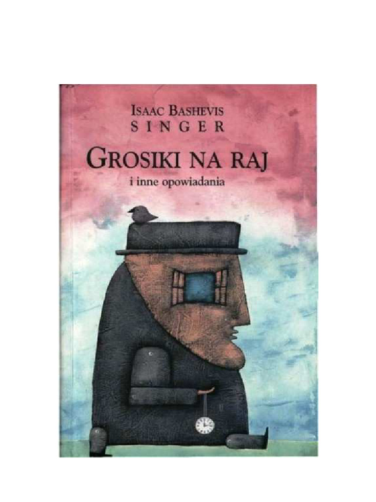 Singer Isaac Bashevis - Grosiki Na Raj i Inne Opowiadania | PDF