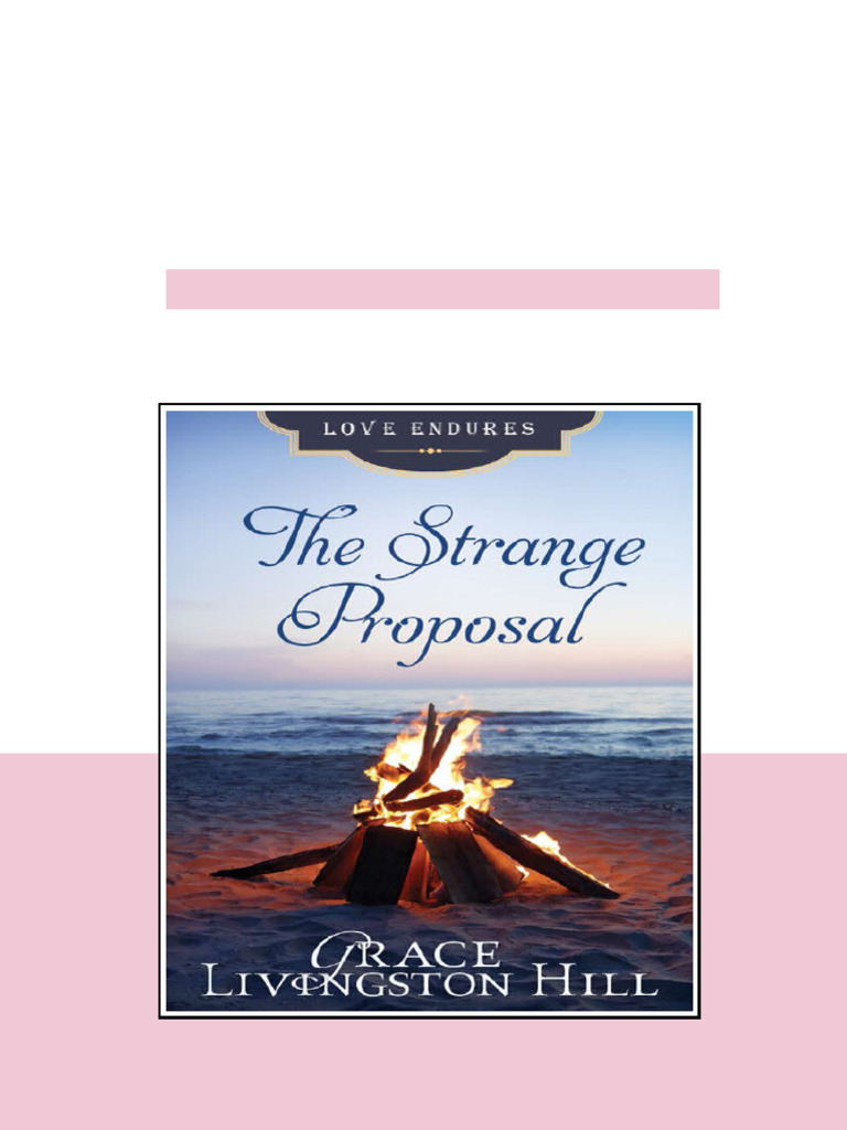 The Strange Proposal Hill Grace Livingston digital download | PDF
