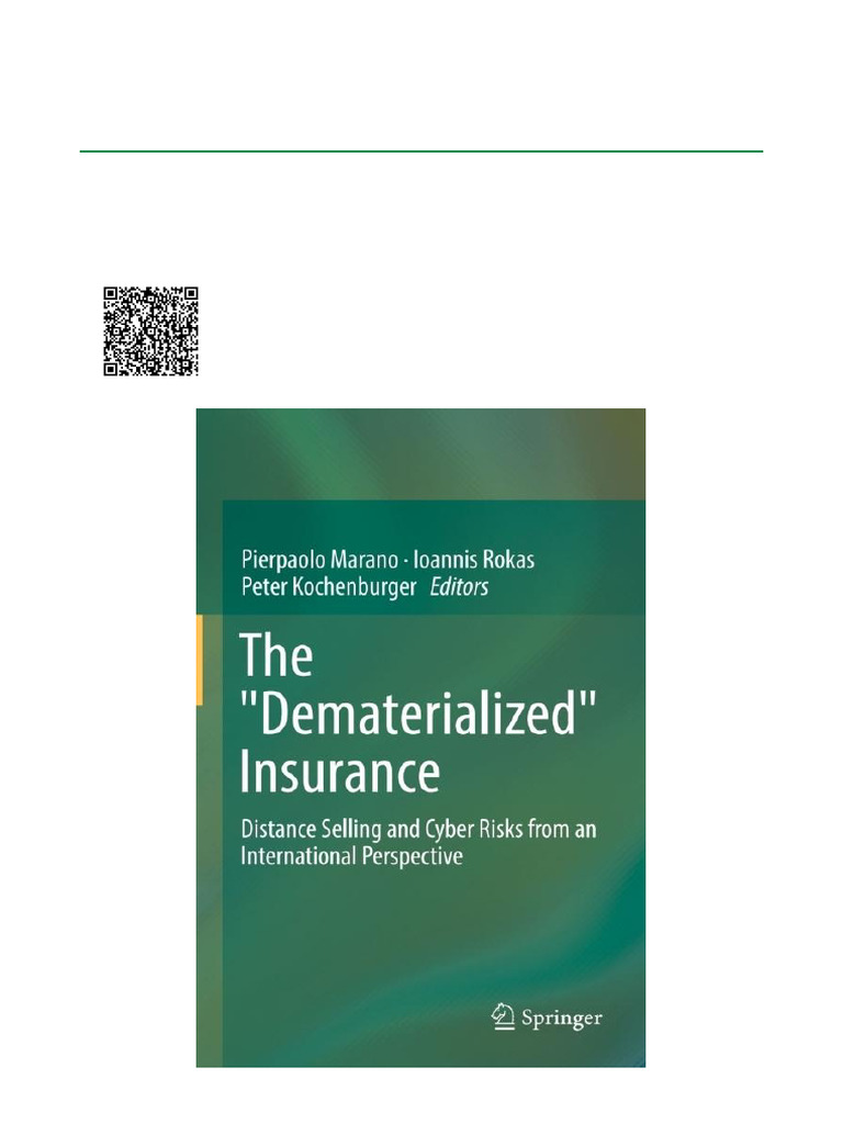 The "Dematerialized" Insurance Distance Selling and Cyber Risks from an ...