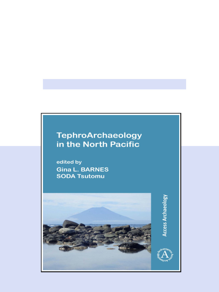 (Ebook) TephroArchaeology in the North Pacific by edited by Gina Barnes ...