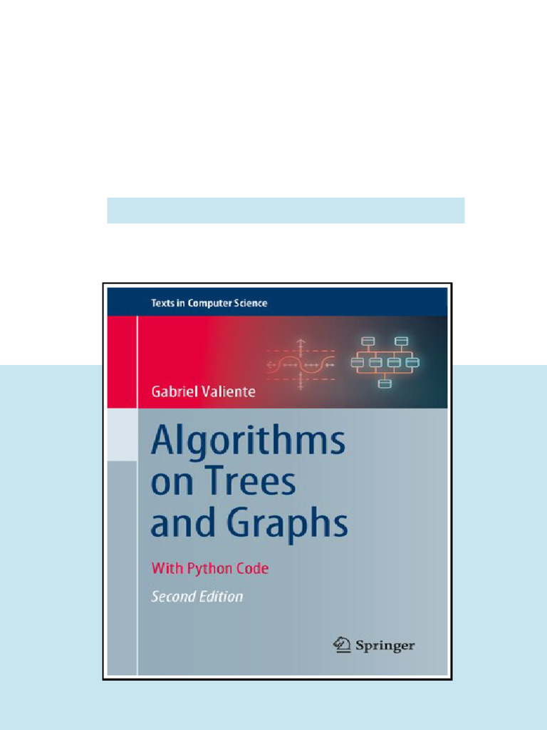 (Ebook) Algorithms on Trees and Graphs: With Python Code by Gabriel ...