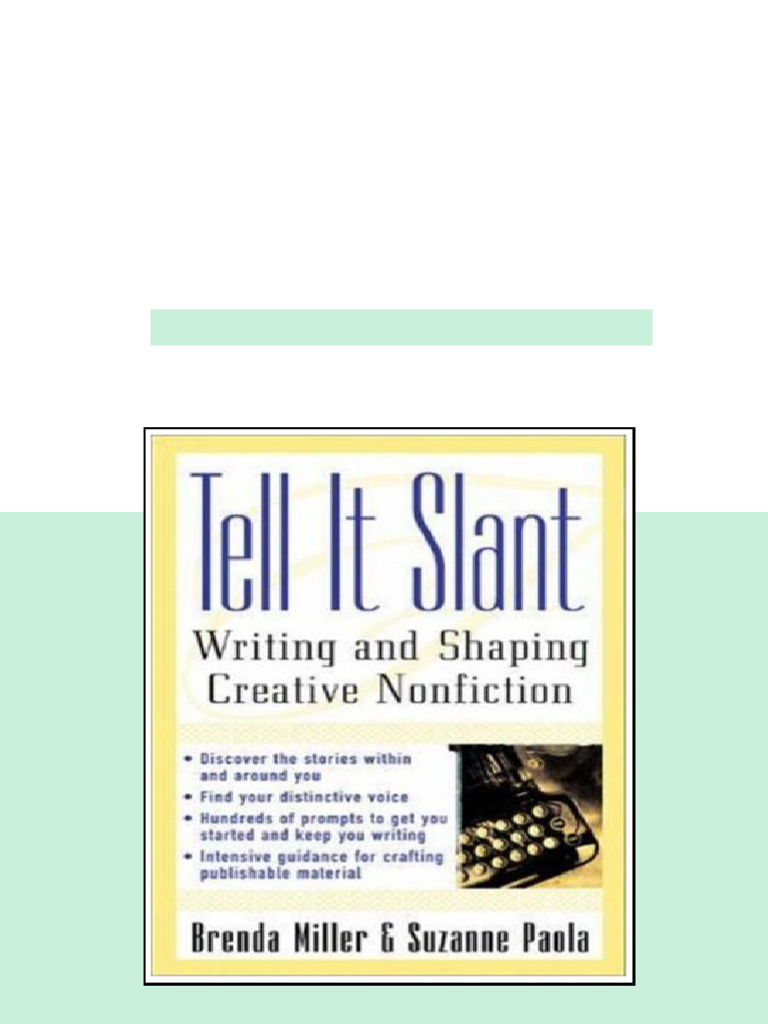 (Ebook) Tell It Slant: Writing and Shaping Creative Nonfiction by ...