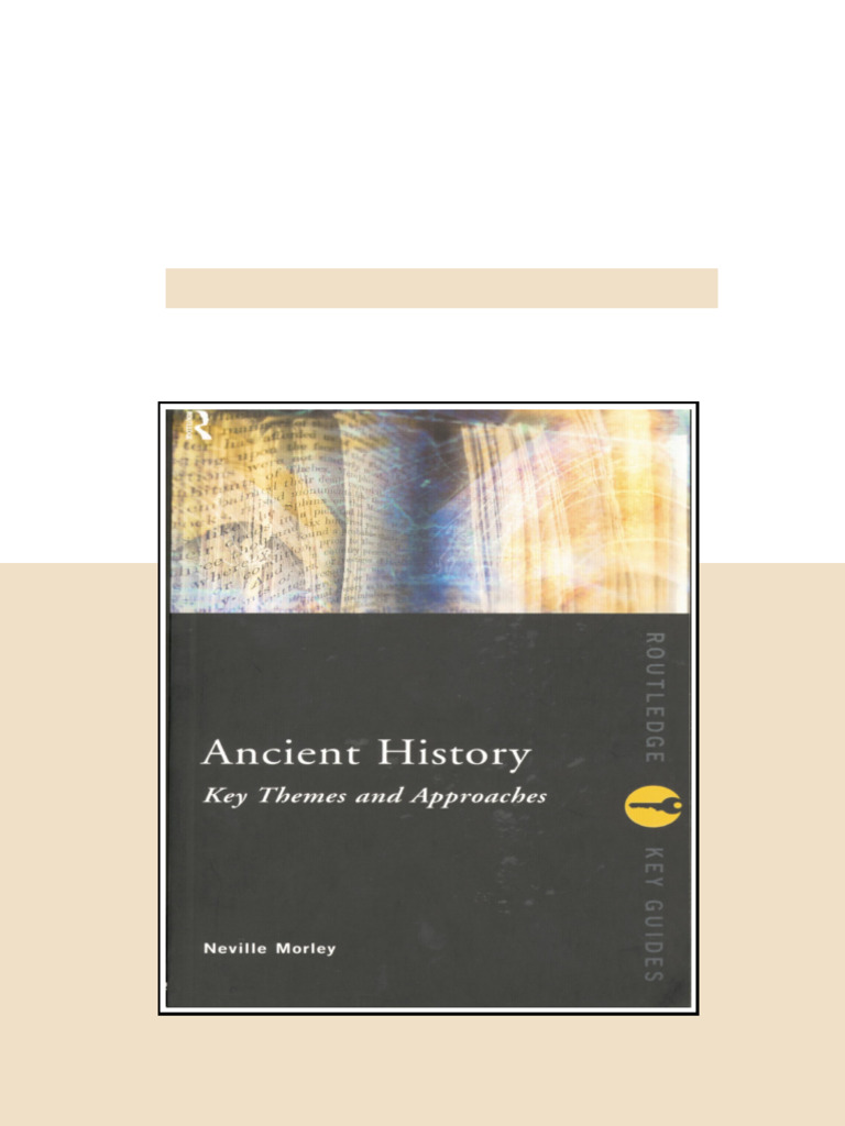 (Ebook) Ancient History: Key Themes and Approaches by Neville Morley ...