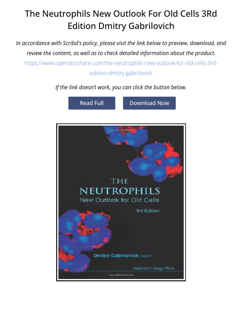 The Neutrophils New Outlook for Old Cells 3rd Edition Dmitry ...