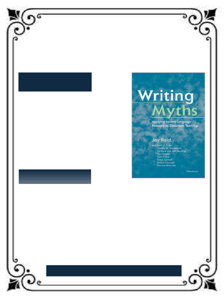 Writing Myths Applying Second Language Research to Classroom Teaching ...