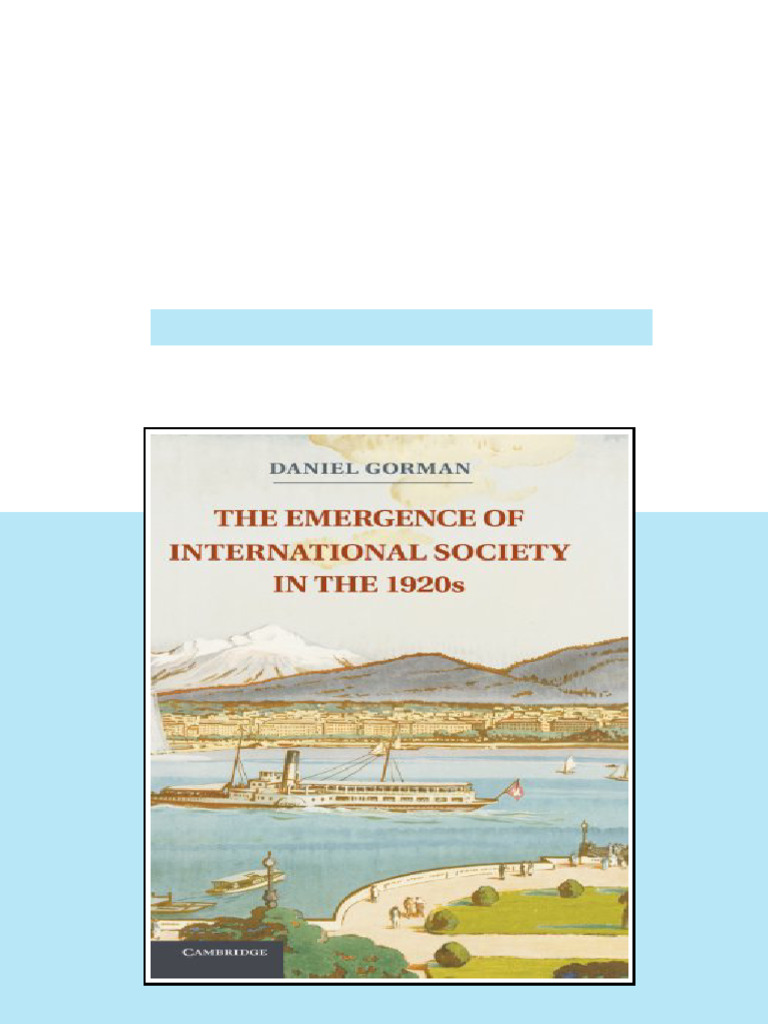 (Ebook) The Emergence of International Society in the 1920s by Daniel ...