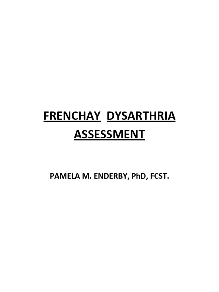 Frenchay Dysarthria Assessment Guide | PDF | Breathing | Speech