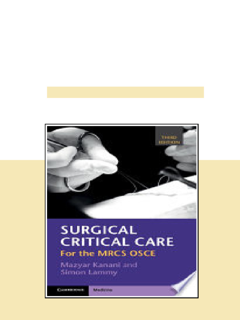 (Ebook) Surgical Critical Care-For the MRCS OSCE by Mazyar Kanani ...
