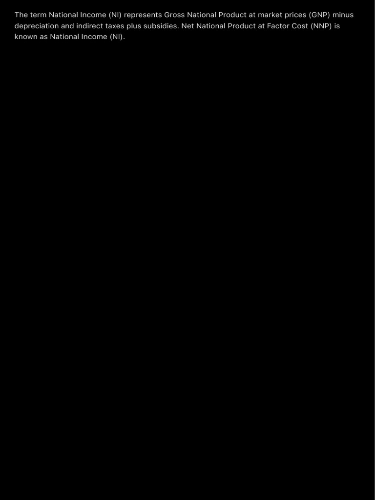 The Term National Income (NI) Represents Gross National Product at… | PDF