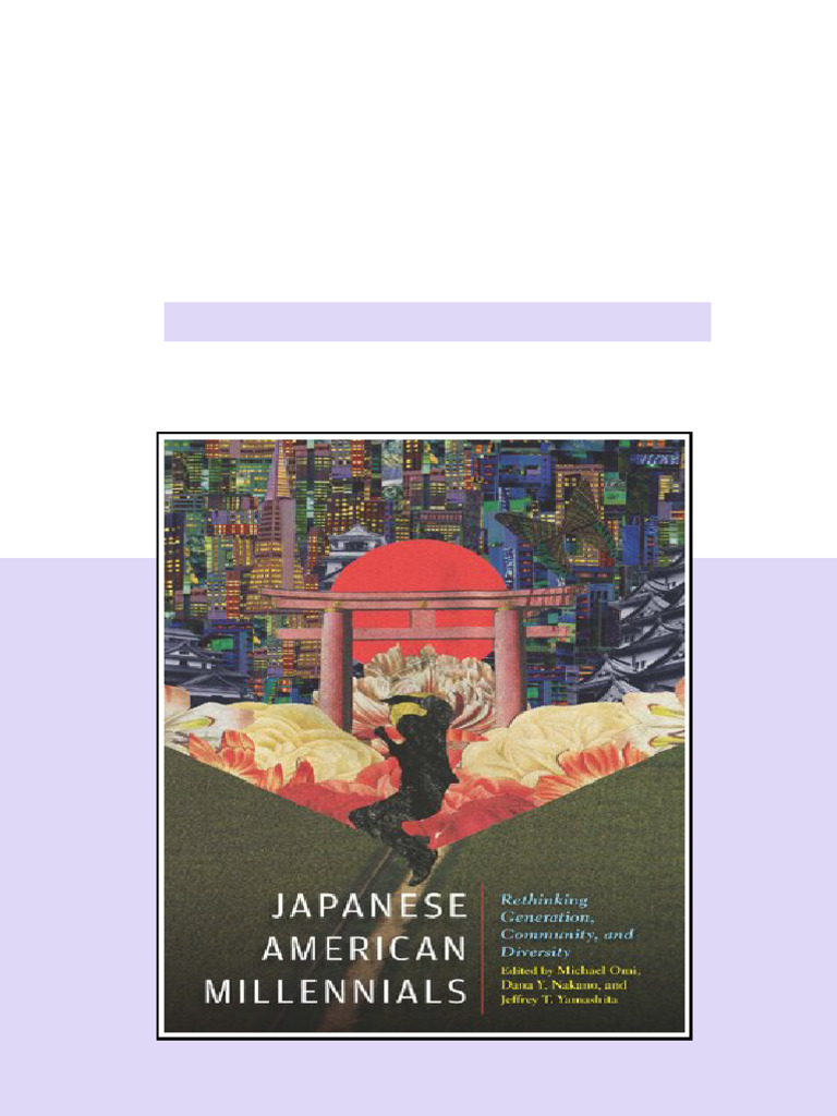 (Ebook) Japanese American Millennials by Michael Omi, Dana Y. Nakano ...