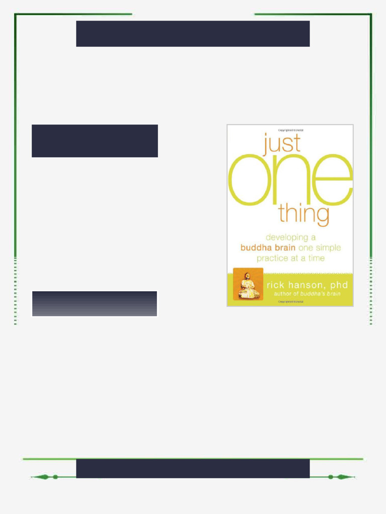 Just One Thing Developing A Buddha Brain One Simple Practice at a Time ...