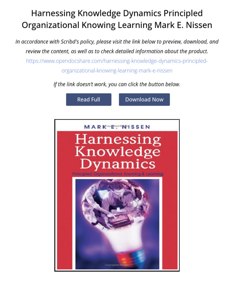 Harnessing Knowledge Dynamics Principled Organizational Knowing ...