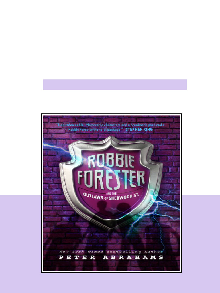 Robbie Forester And The Outlaws Of Sherwood Street Abrahams Peter Full ...