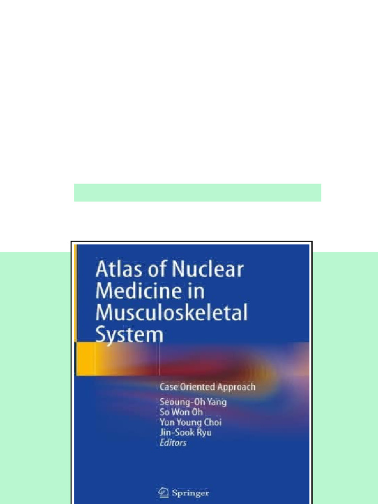 (Ebook) Atlas of Nuclear Medicine in Musculoskeletal System: Case ...