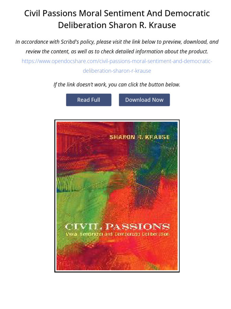 Civil Passions Moral Sentiment and Democratic Deliberation Sharon R ...