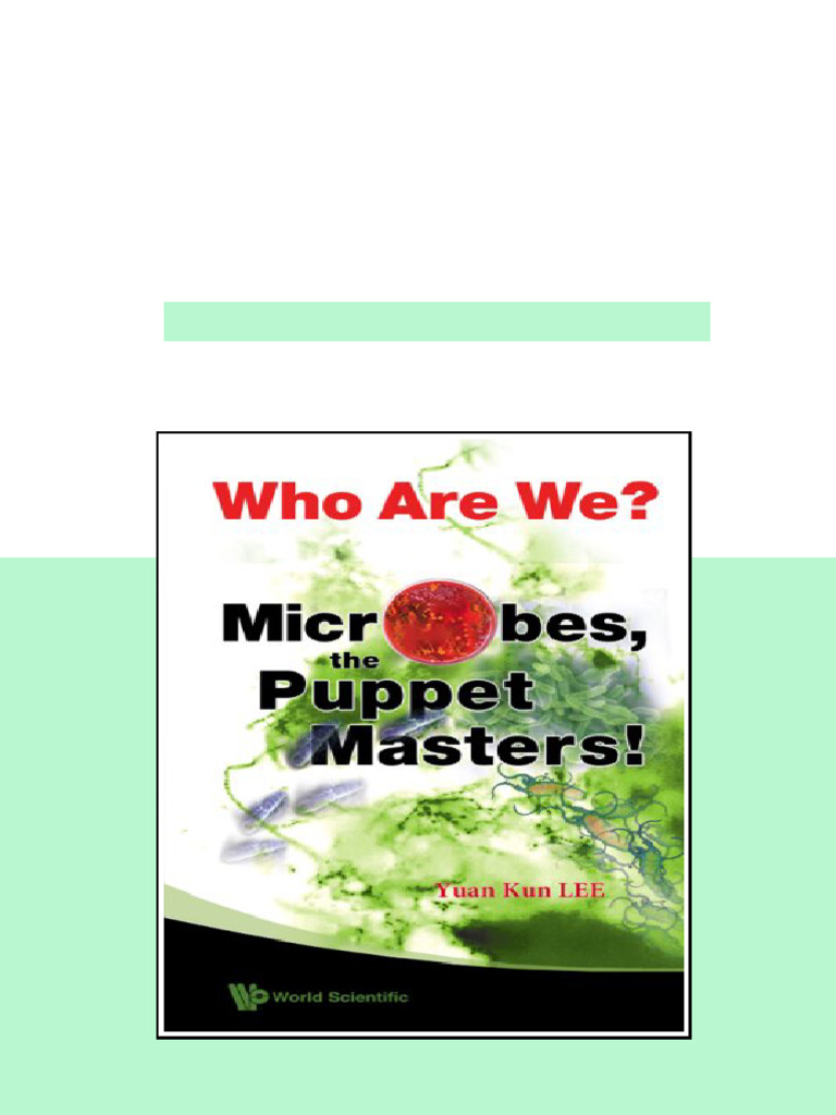 (Ebook) Who Are We? Microbes, the Puppet Masters! by Yuan Kun Lee ISBN ...