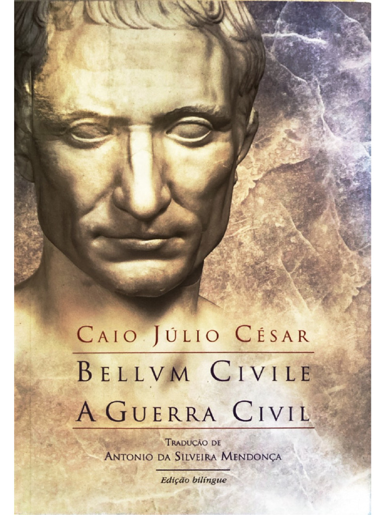 Bellvm Civile A Guerra Civil Julio Cesar | PDF