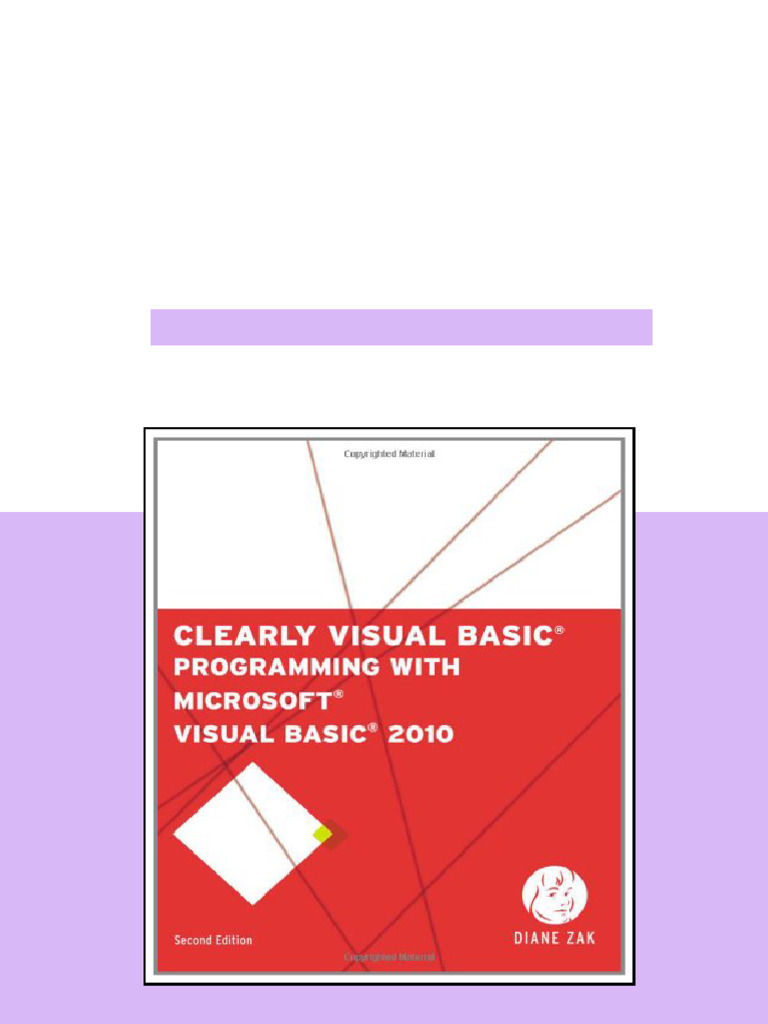 (Ebook) Clearly Visual Basic: Programming with Microsoft Visual Basic 2010 by Diane Zak ISBN ...