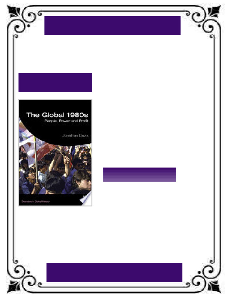 The Global 1980s People Power and Profit 1st Edition Jonathan Davis ...