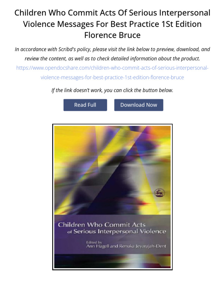 Children Who Commit Acts of Serious Interpersonal Violence Messages for ...